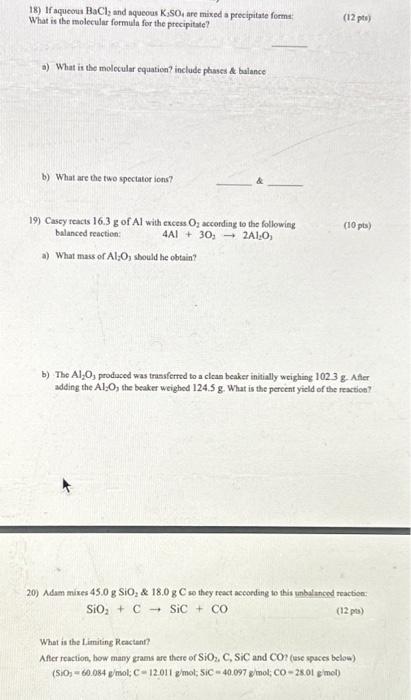Solved 18) If aqueous BaCl2 and aqueous K2SO4 are mixed a | Chegg.com