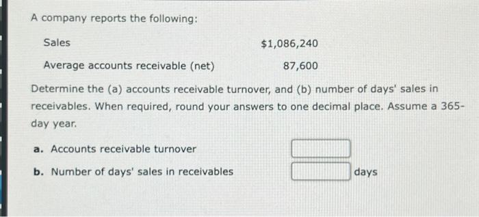 Solved Determine the (a) accounts receivable turnover, and | Chegg.com