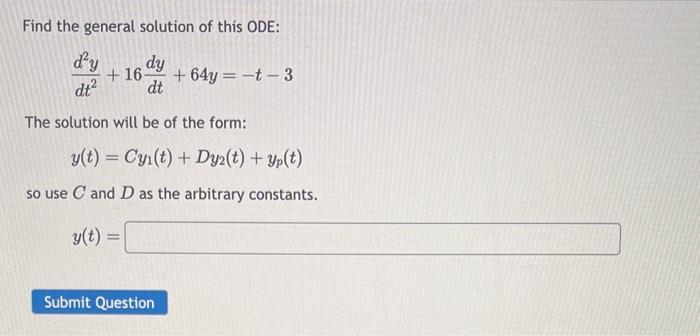 Solved Find the general solution of this ODE: | Chegg.com