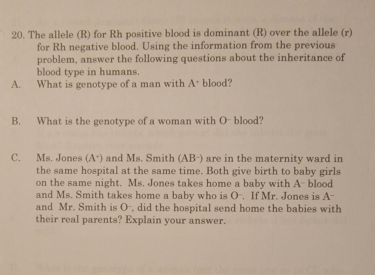Solved 20. The allele (R) for Rh positive blood is dominant | Chegg.com