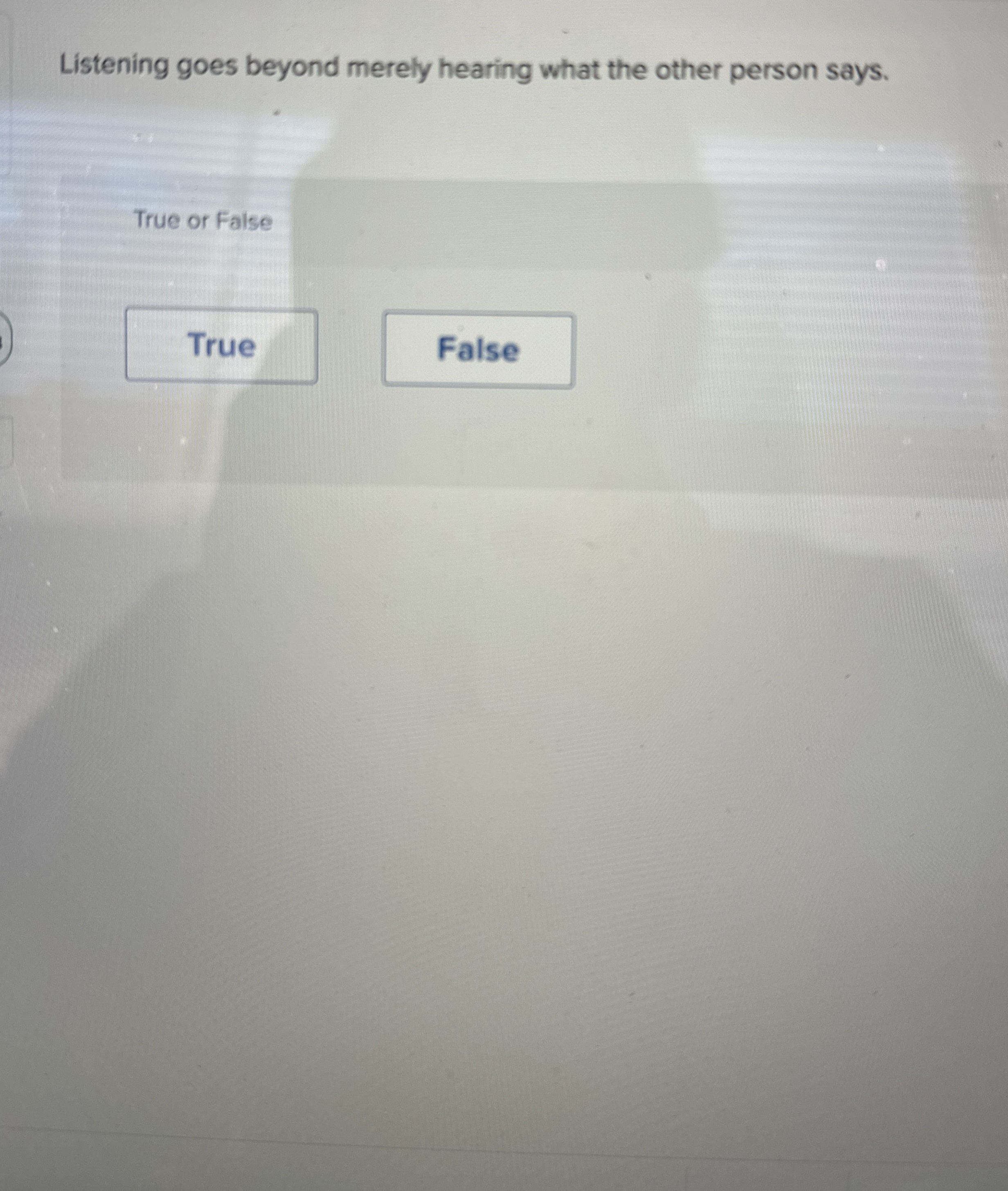Solved Listening goes beyond merely hearing what the other | Chegg.com