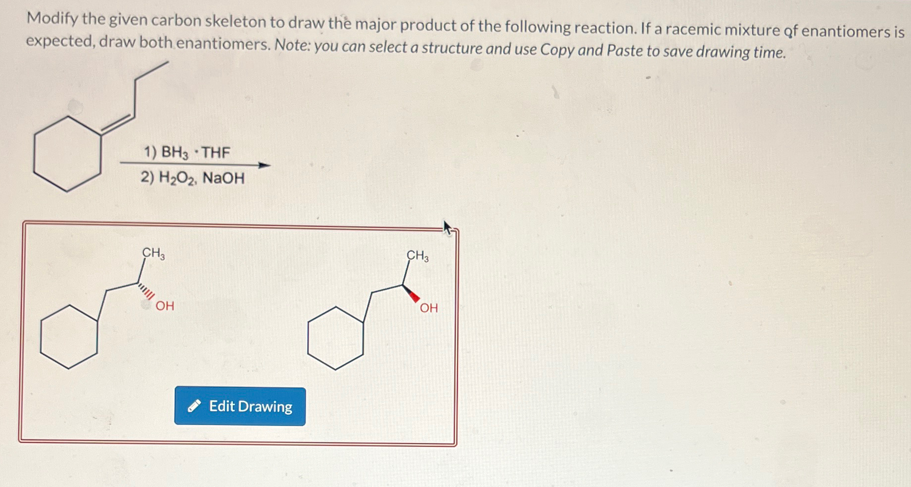 Solved Modify the given carbon skeleton to draw the major | Chegg.com