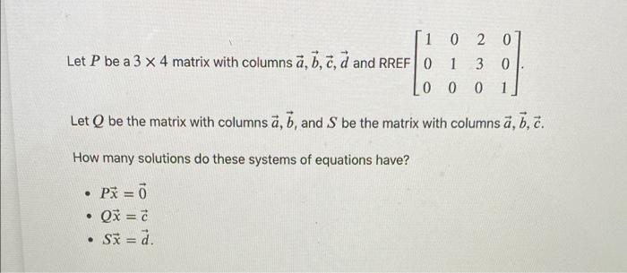 Solved 10 Let P be a 3 x 4 matrix with columns ā, b, c, d | Chegg.com