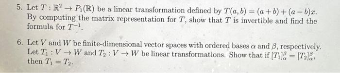 Solved 5. Let T:R2→P1(R) be a linear transformation defined | Chegg.com