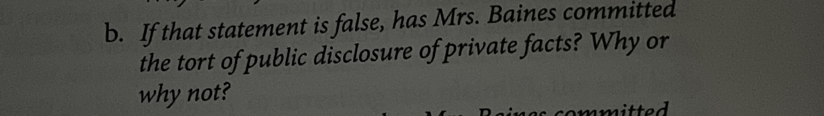 Solved b. ﻿If that statement is false, has Mrs. ﻿Baines | Chegg.com