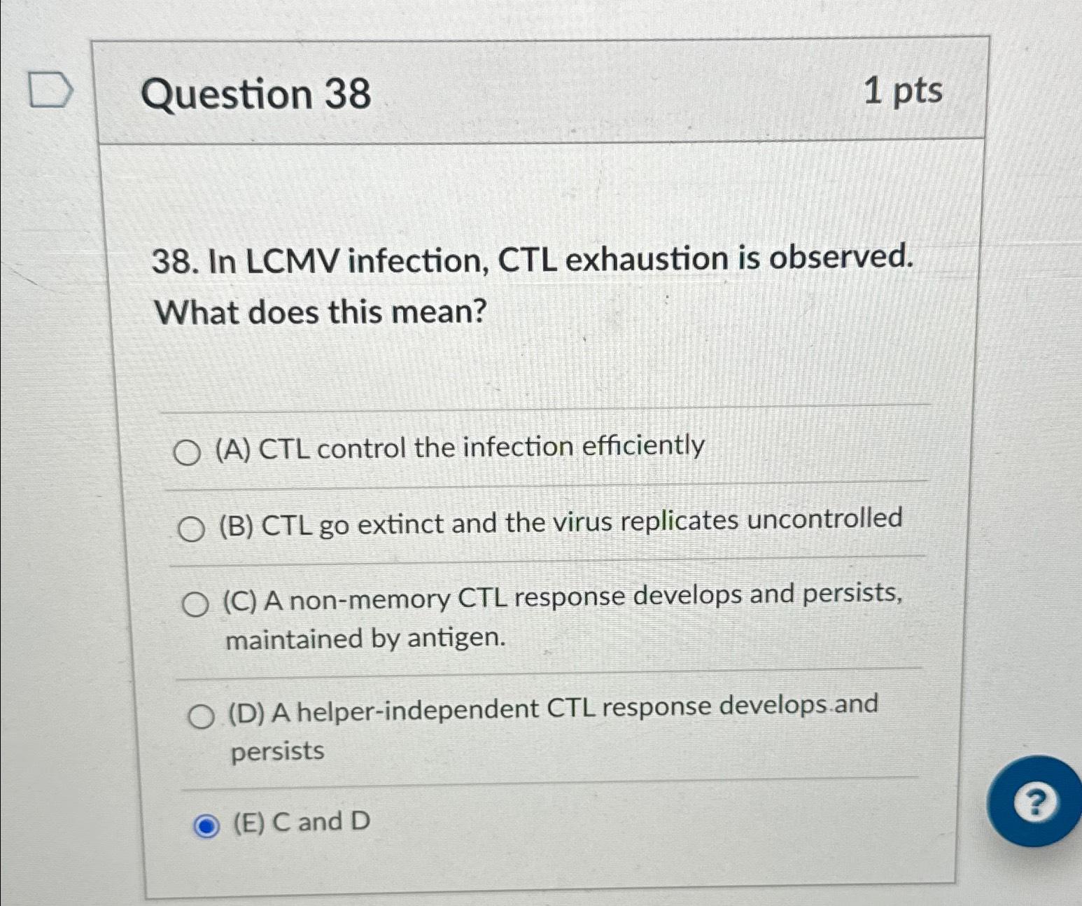 Solved Question 381pts38. ﻿In LCMV infection, CTL exhaustion | Chegg.com