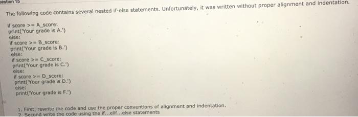 Solved Gestion 15 The following code contains several nested | Chegg.com