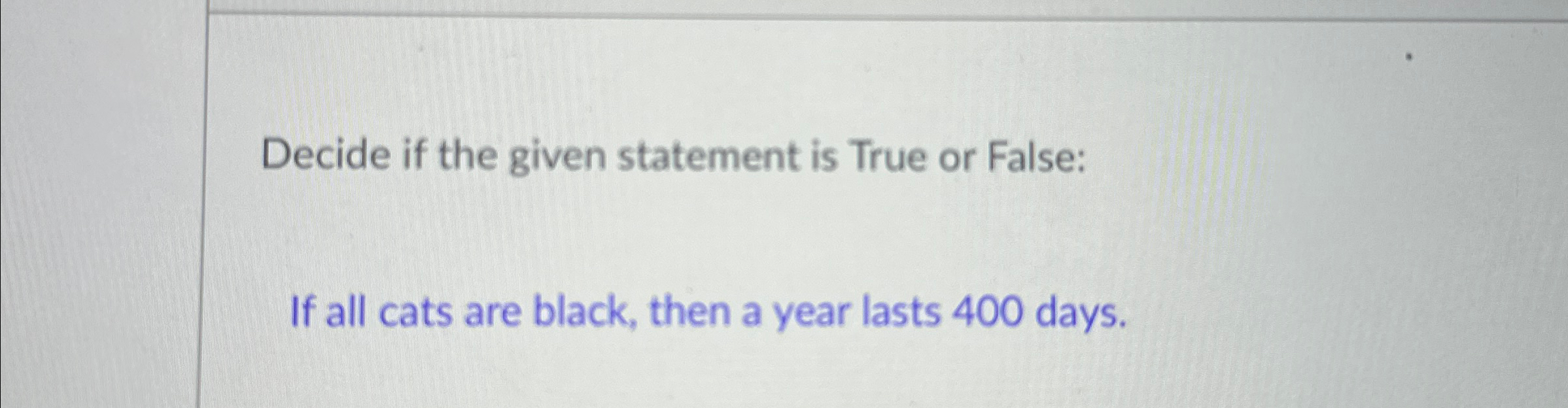 Solved Decide if the given statement is True or False:If all | Chegg.com
