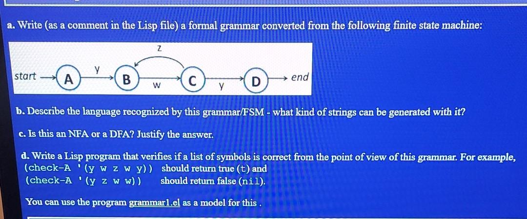 Solved a. Write (as a comment in the Lisp file) a formal | Chegg.com
