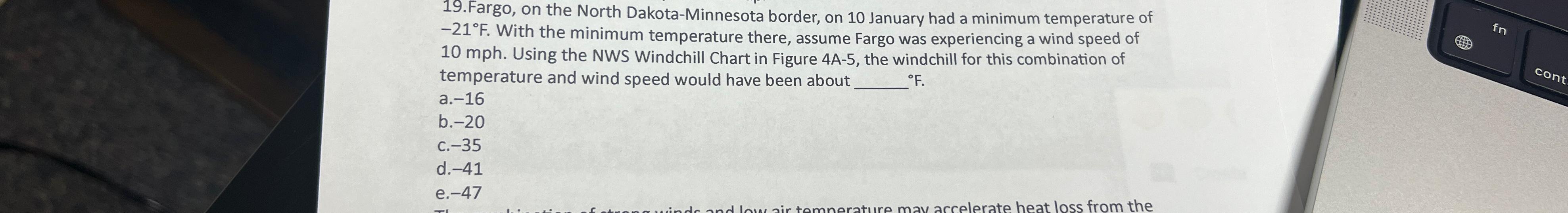 Solved 19.Fargo, on the North Dakota-Minnesota border, on 10 | Chegg.com