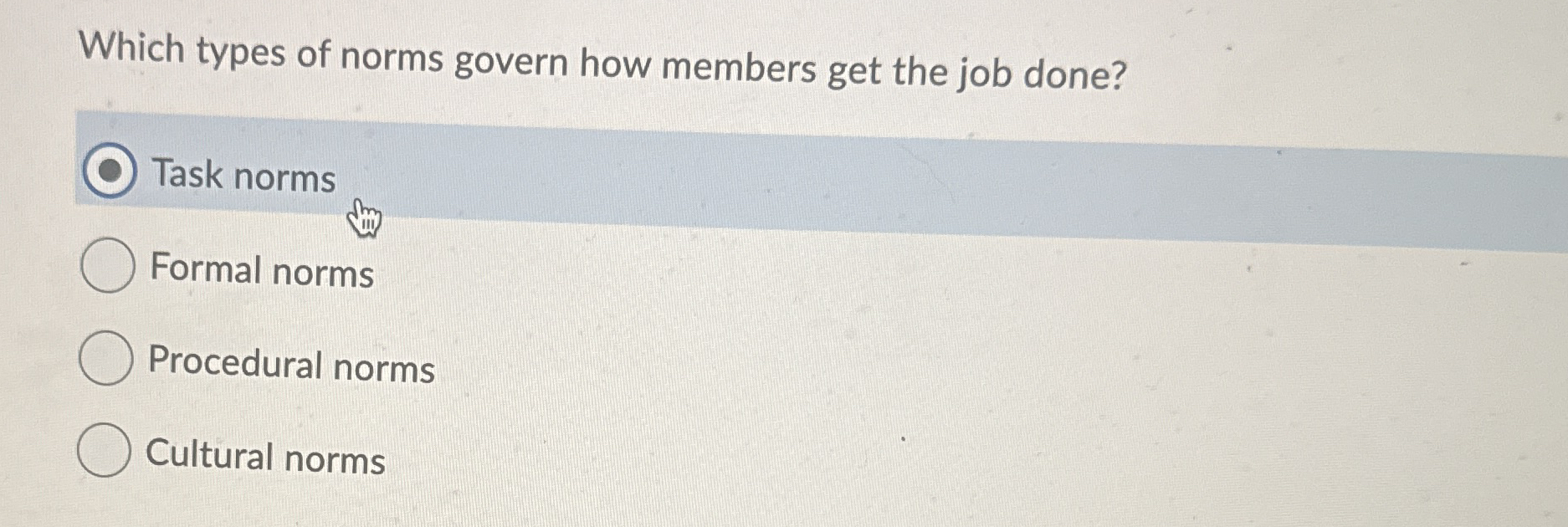 Solved Which types of norms govern how members get the job | Chegg.com