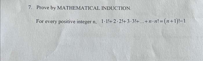 7. Prove by MATHEMATICAL INDUCTION. For every | Chegg.com