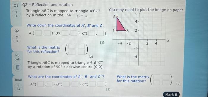 Solved Q1 Q1 - Reflection 0 6 Q2 ... 8 No calc Total 0 14 | Chegg.com