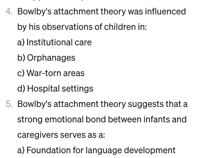 Solved Bowlby's attachment theory was influenced by his | Chegg.com