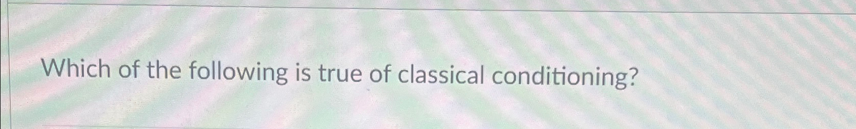Solved Which of the following is true of classical | Chegg.com
