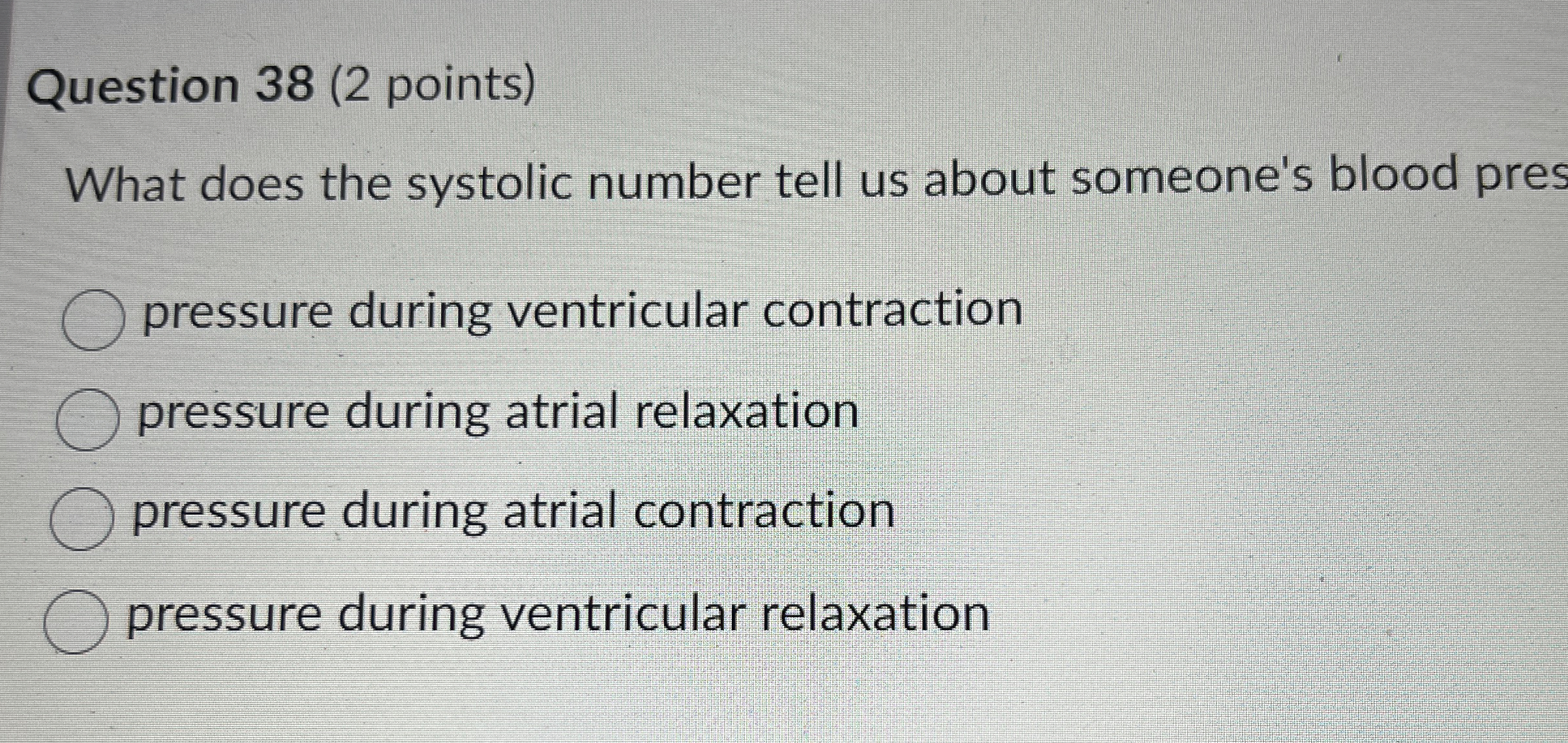 Solved Question 38 (2 ﻿points)What does the systolic number | Chegg.com