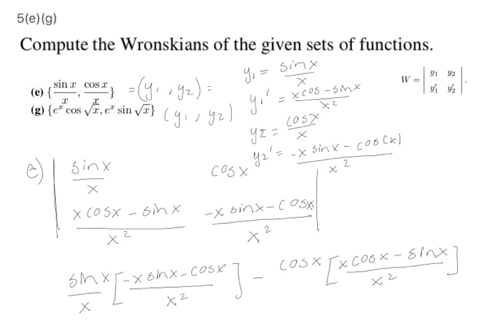 Solved 5(e)(g) Compute the Wronskians of the given sets of | Chegg.com