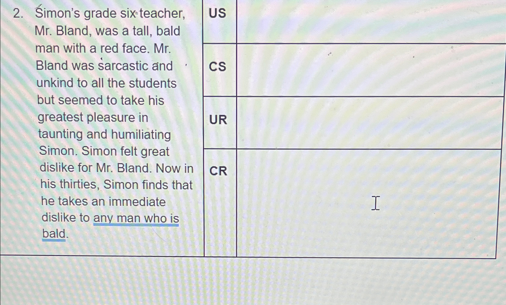 Solved Śimon's grade six teacher, Mr. ﻿Bland, was a tall, | Chegg.com