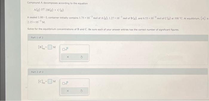 Solved Compound A decomposes according to the equation | Chegg.com
