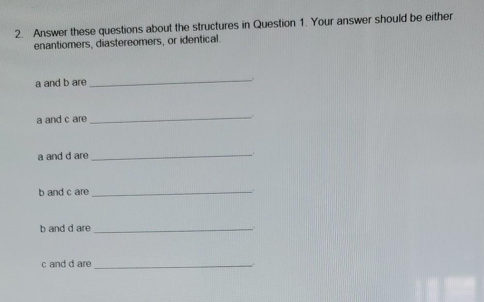 Solved 1 The Structures Of Four Isomeric Aldopentoses Are