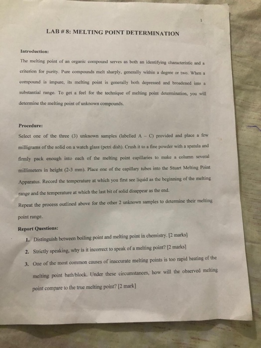 LAB #8: MELTING POINT DETERMINATION Introduction: The | Chegg.com