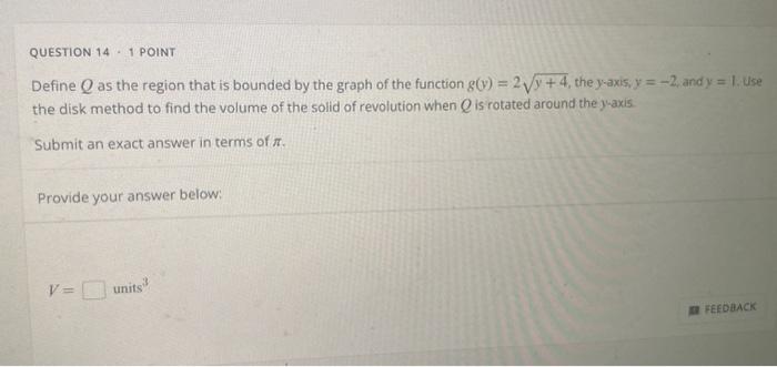 Solved Define Q as the region that is bounded by the graph | Chegg.com