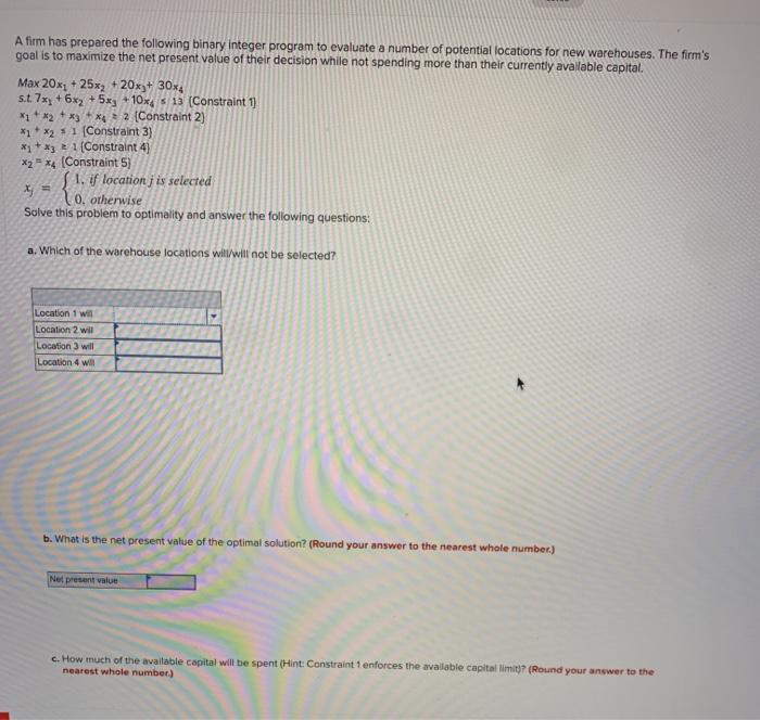 Solved A firm has prepared the following binary Integer | Chegg.com