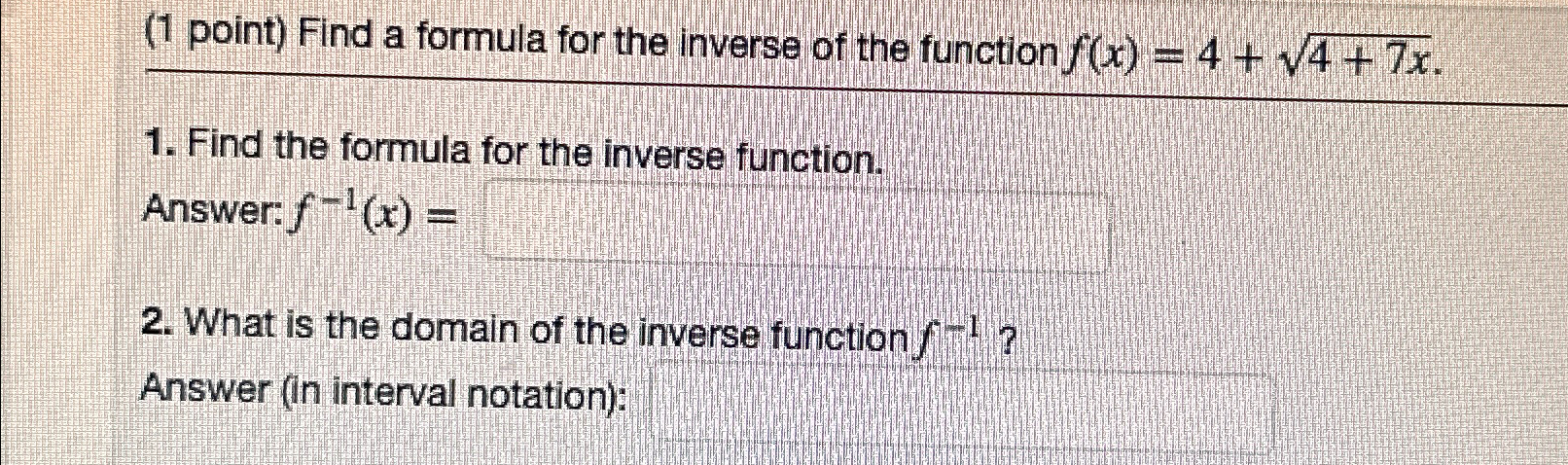 Solved (1 ﻿point) ﻿Find a formula for the inverse of the | Chegg.com