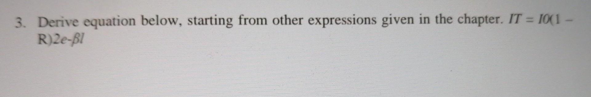 Solved 3. Derive equation below, starting from other | Chegg.com