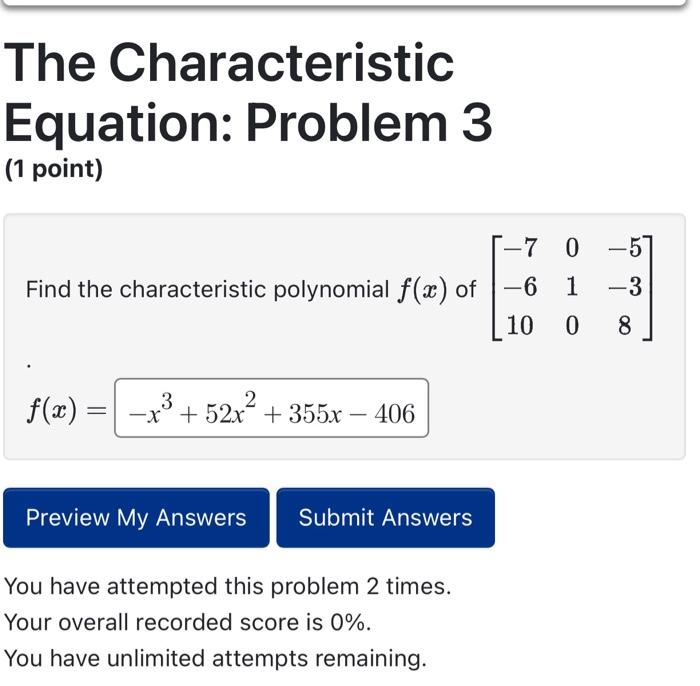 Solved The Characteristic Equation: Problem 3 (1 point) Find | Chegg.com