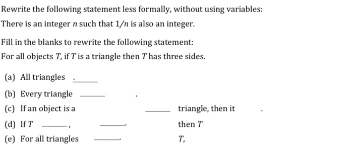 Solved Rewrite the following statement less formally, | Chegg.com