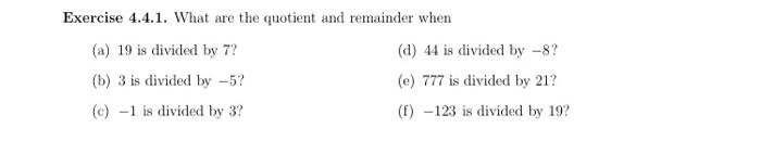 Solved Exercise 4.4.1. What are the quotient and remainder | Chegg.com