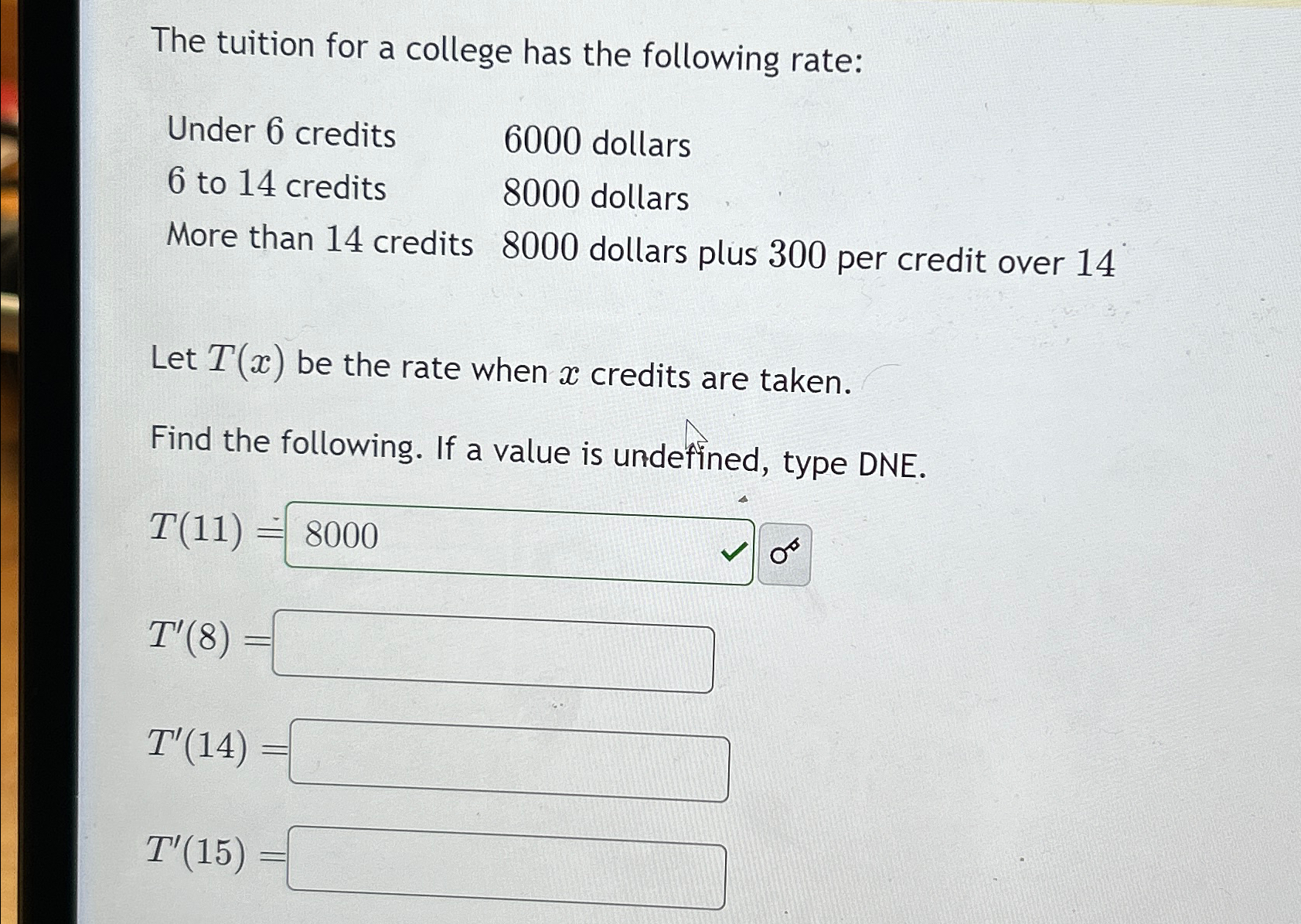 Solved The tuition for a college has the following | Chegg.com