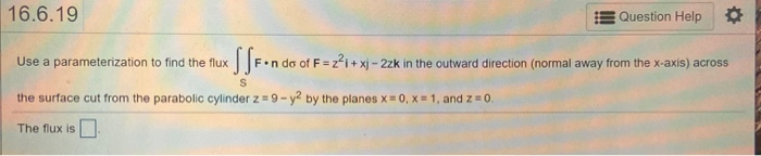 Solved 16.6.19 Question Help Use a parameterization to find | Chegg.com