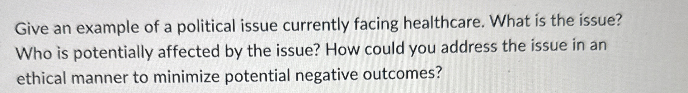 Solved Give an example of a political issue currently facing | Chegg.com