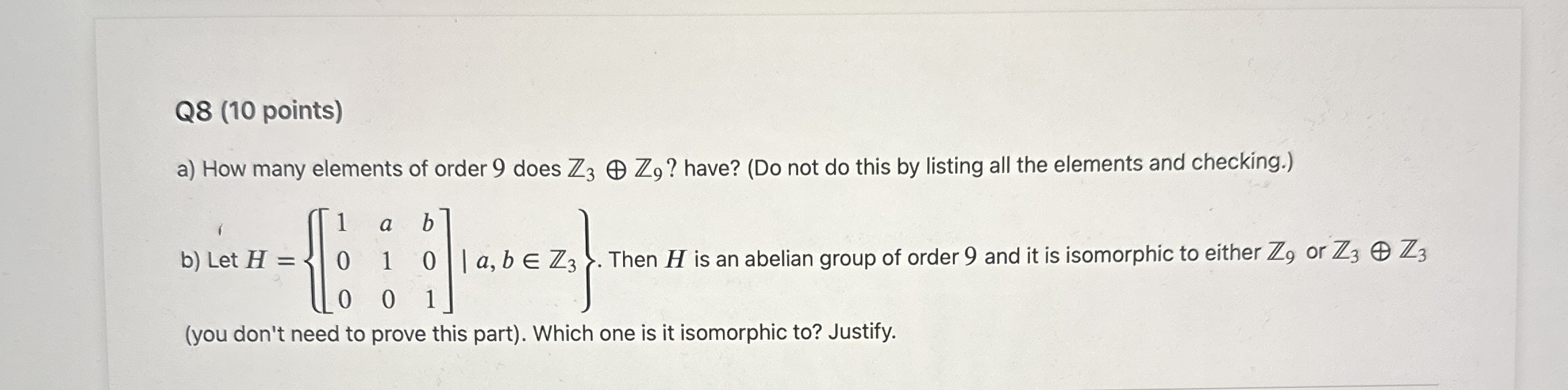 Solved by an EXPERT Q8 (10 ﻿points)a) ﻿How many elements of order 9 ﻿does | Chegg.com