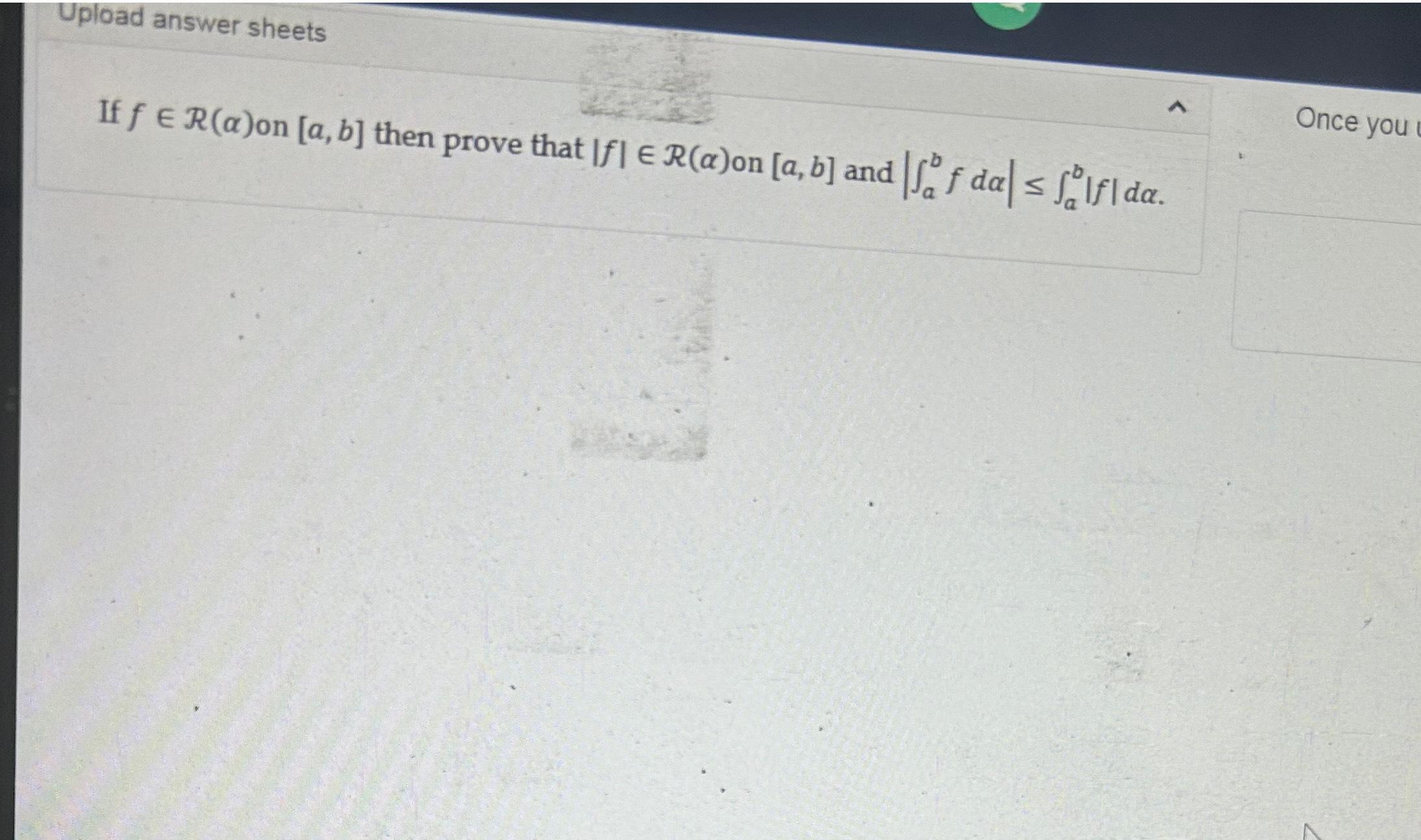 Solved Upload answer sheetsIf finR(α) ﻿on a,b ﻿then prove | Chegg.com