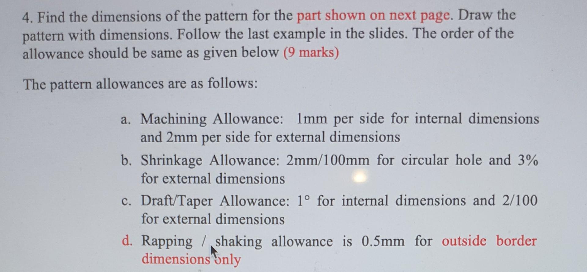 Solved 4. Find the dimensions of the pattern for the part | Chegg.com