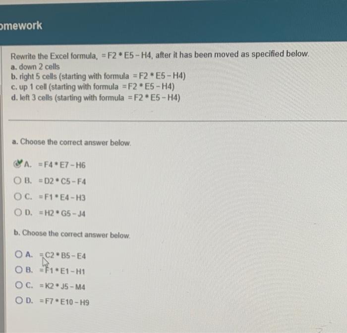 Solved Rewrite the Excel formula, =F2∗E5−H4, after it has | Chegg.com
