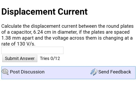 Solved Displacement Current Calculate the displacement | Chegg.com