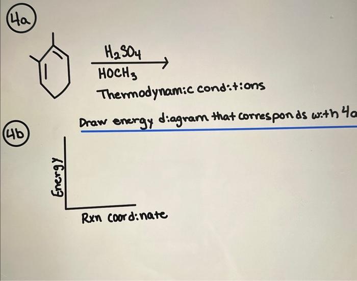 Solved Draw energy diagram that corresponds woth 4 a | Chegg.com