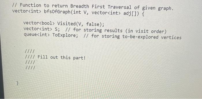 Solved 1/ Function to return Breadth First Traversal of | Chegg.com