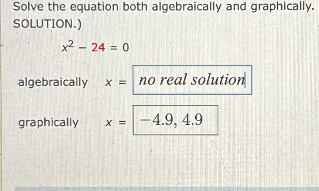Solved Solve the equation both algebraically and | Chegg.com