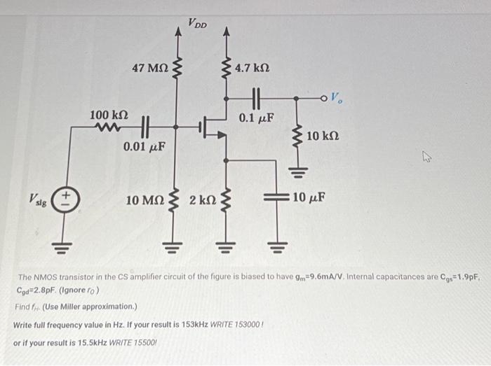 Solved The NMOS transistor in the CS amplifier circuit of | Chegg.com