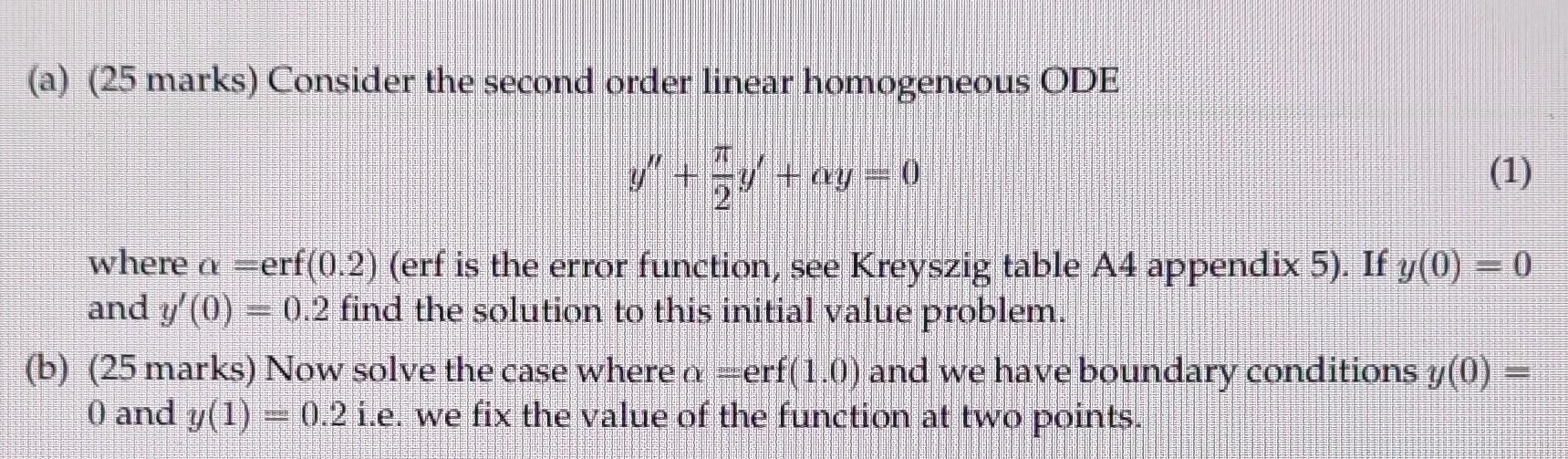 Solved (a) (25 marks) Consider the second order linear | Chegg.com