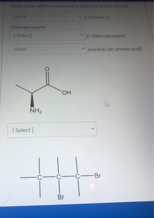 Solved Determine which compound is optically active | Chegg.com