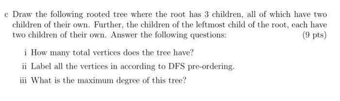 Solved a Given a 6-ary tree with 3 levels of internal | Chegg.com