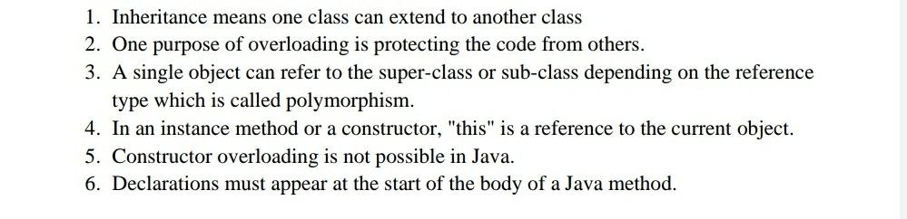 Solved 1. Inheritance means one class can extend to another | Chegg.com