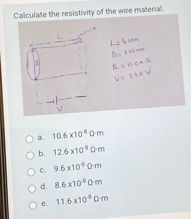 Solved Calculate the resistivity of the wire material. V | Chegg.com