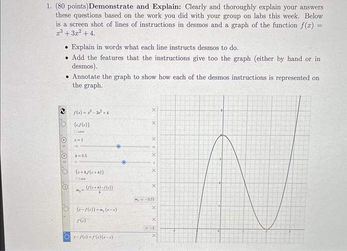 1. ( 80 points)Demonstrate and Explain: Clearly and | Chegg.com
